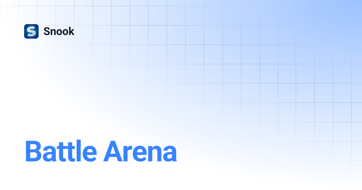 Battle Arena | Snook